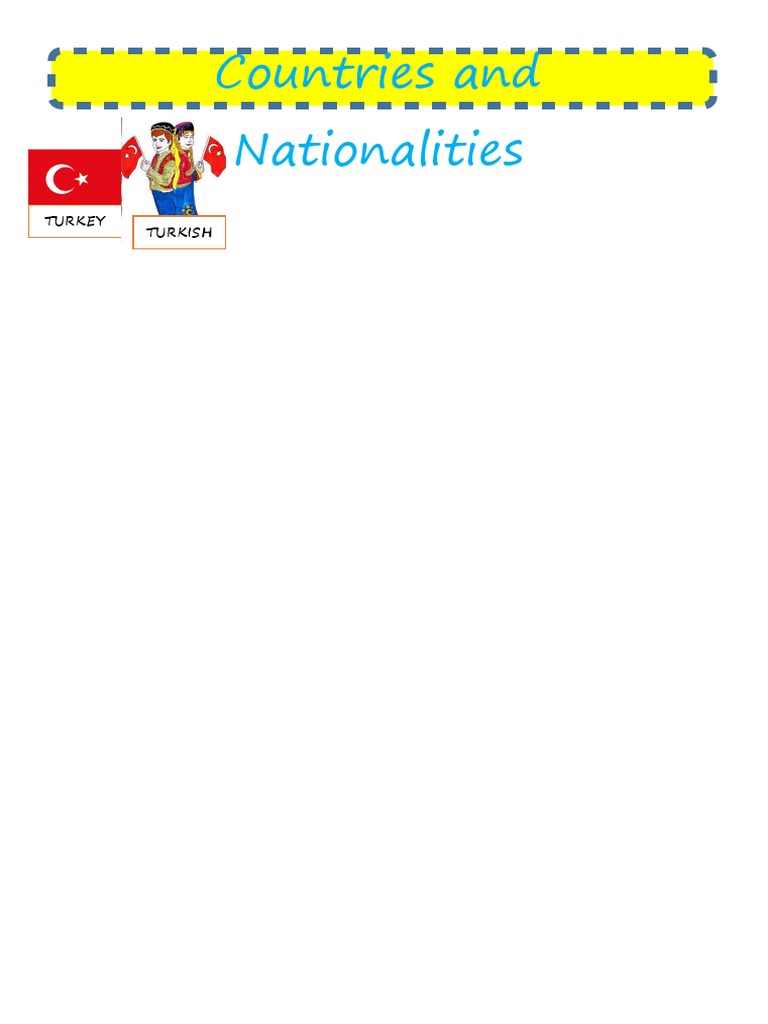 Countries and Nationalities: Turkey Turkish | PDF