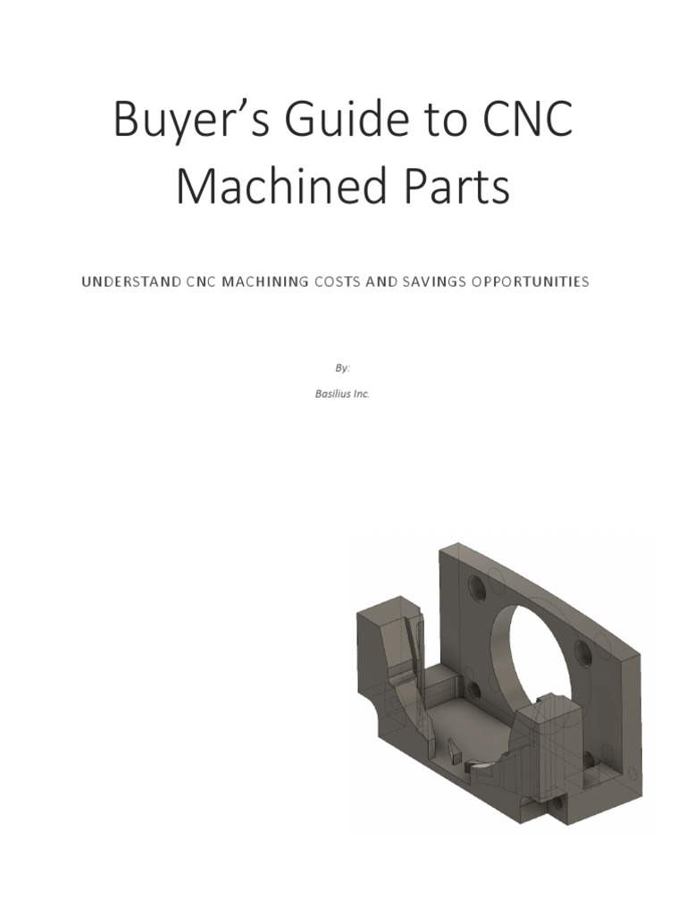 Buyers Guide To CNC Machined Parts | PDF | Numerical Control | Machining