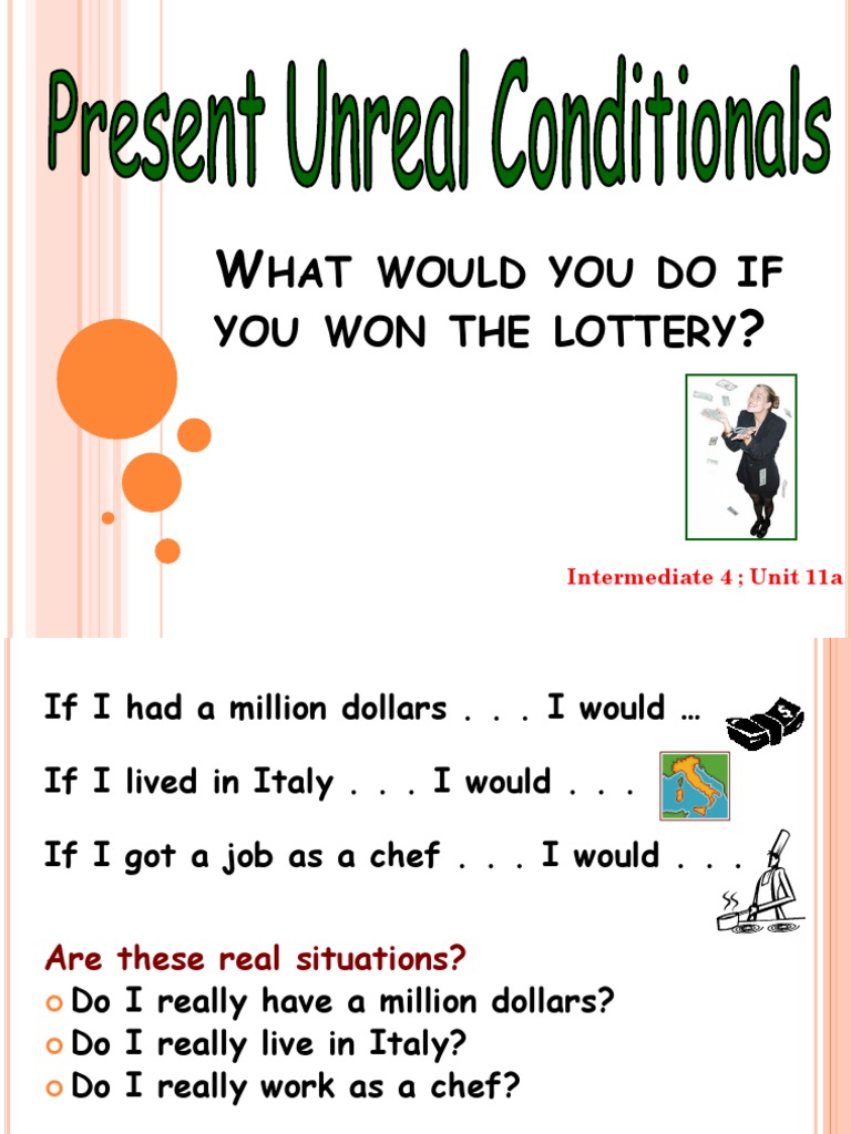 Present Unreal Conditionals | PDF | Grammatical Tense | Human Communication