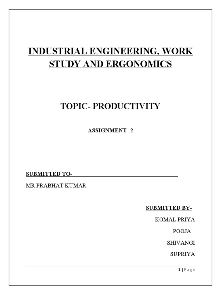 Industrial Engineering, Work Study and Ergonomics: Topic-Productivity ...