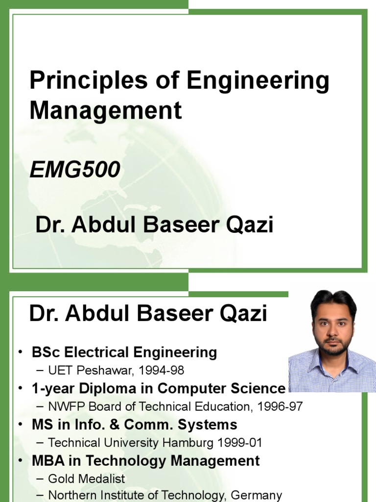 Principles of Engineering Management: EMG500 Dr. Abdul Baseer Qazi ...