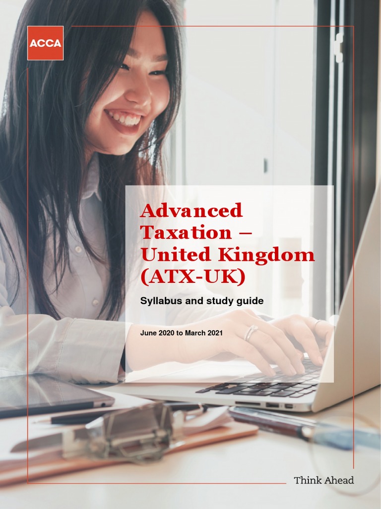 Advanced Taxation - United Kingdom (ATX-UK) : Syllabus and Study Guide ...