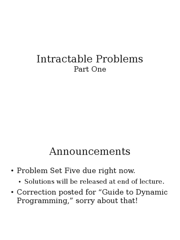 Intractable Problems: Part One | PDF | Computational Complexity Theory | Time Complexity