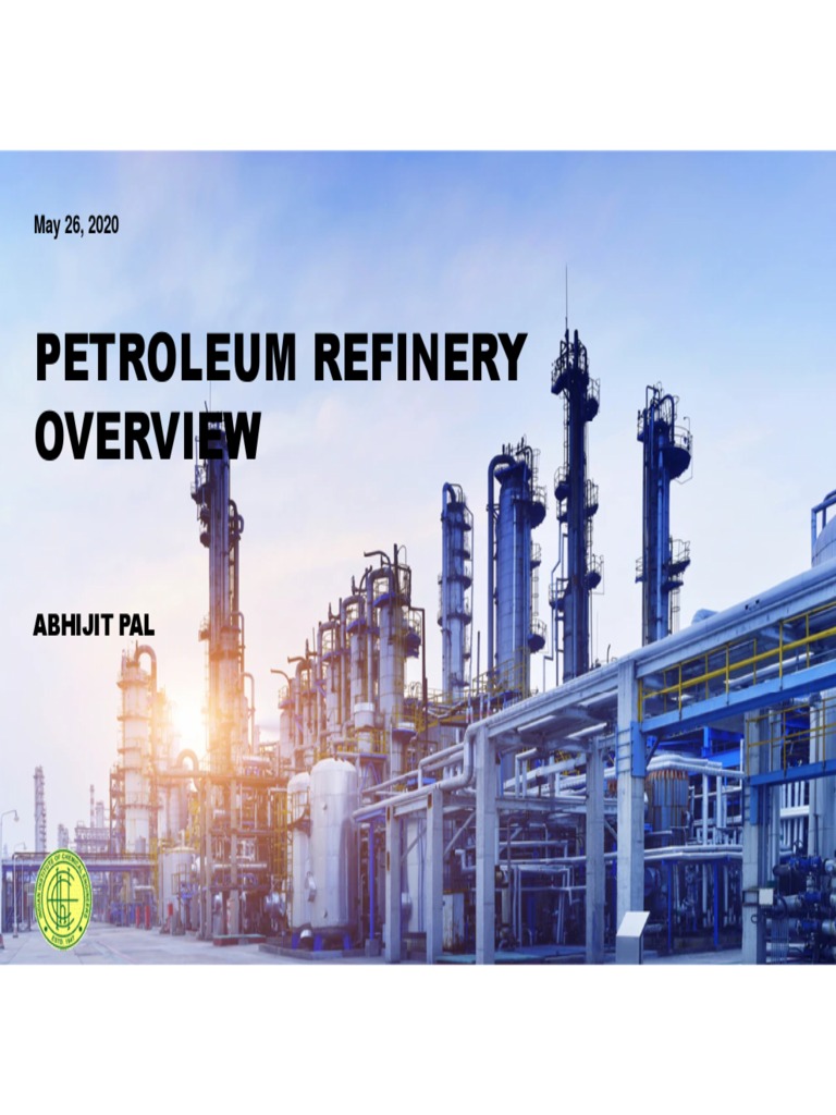 Class01-Refinery Overview - 2020 | PDF | Oil Refinery | Cracking ...