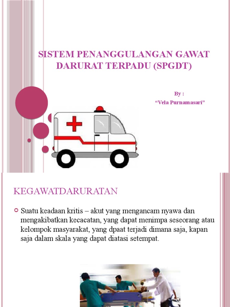 Sistem Penanggulangan Gawat Darurat Terpadu (SPGDT) | PDF