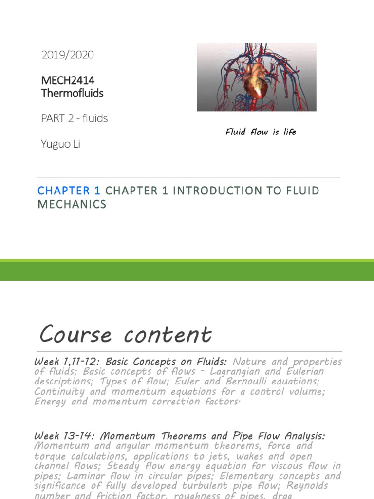 2019/2020 MECH2414 Thermofluids PART 2 - Fluids Yuguo Li: Chapter 1 Introduction To Fluid ...