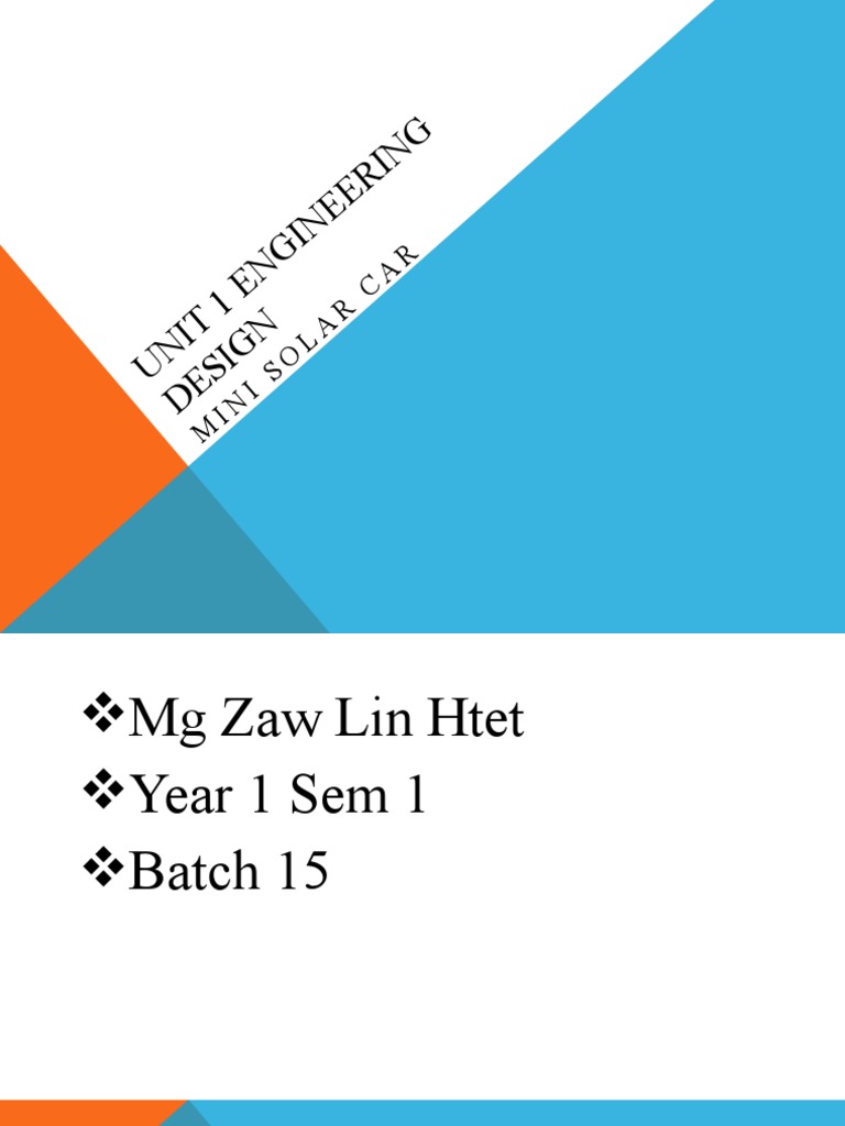 Unit 1 Engineering Design Presentation | PDF | Car | Solar Power