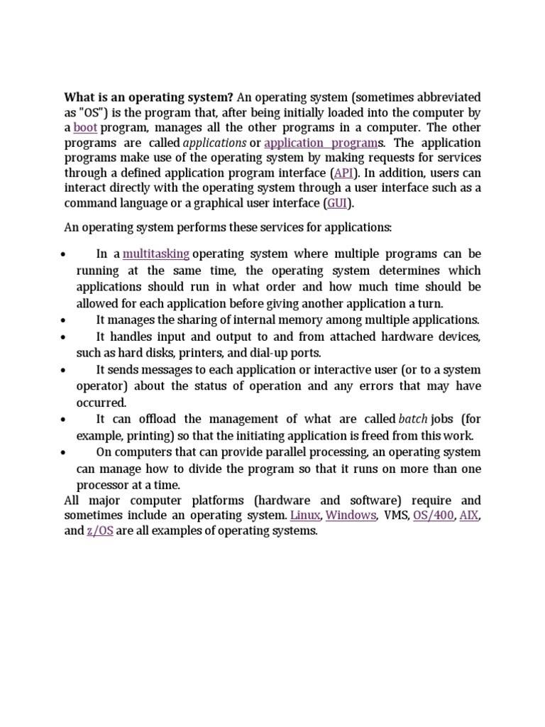 Boot Application Program API GUI: What Is An Operating System? An Operating System (Sometimes ...