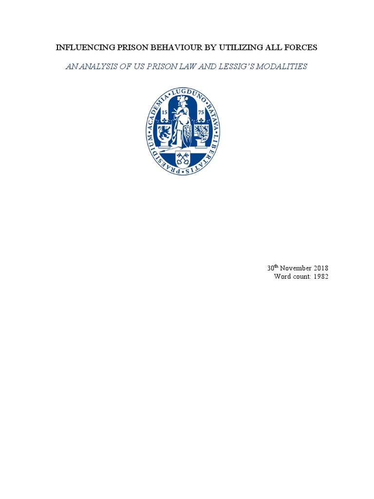 An Analysis of Us Prison Law and Lessig'S Modalities: Influencing ...