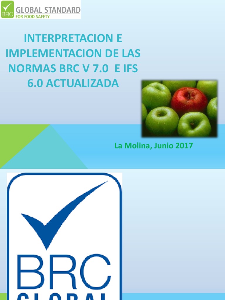 Interpretacion de La Norma BRC V7 e Ifs V6 Actualidad KV (Presentacion ...