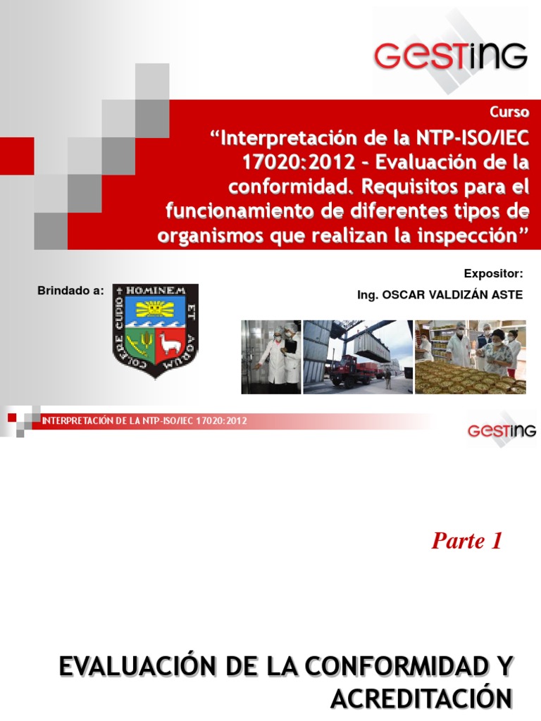 Interpretación NTP-ISO-IEC 17020 - 2012 OV (PRESENTACION) | PDF | Calibración | Evaluación