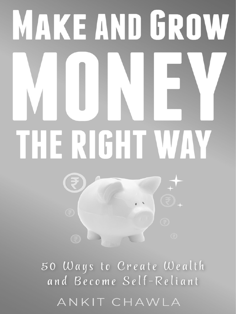 Make and Grow Money The Right Way (Free Sample) | PDF