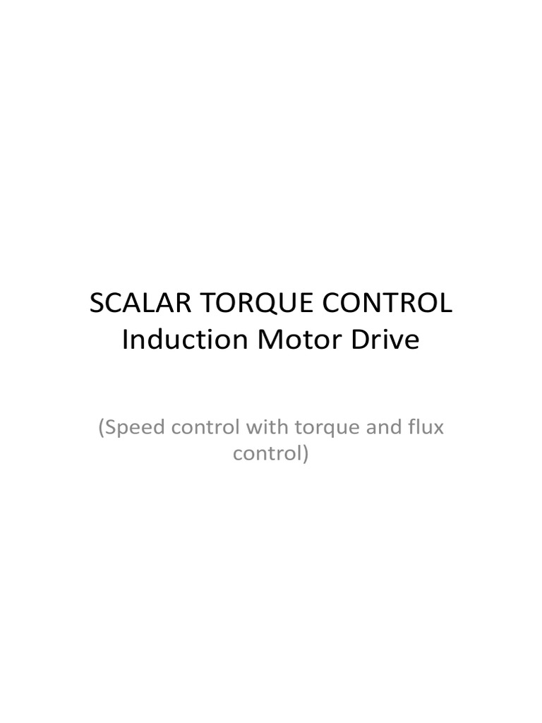 Scalar Torque Control Lec#6 | PDF | Electric Motor | Electrical Engineering
