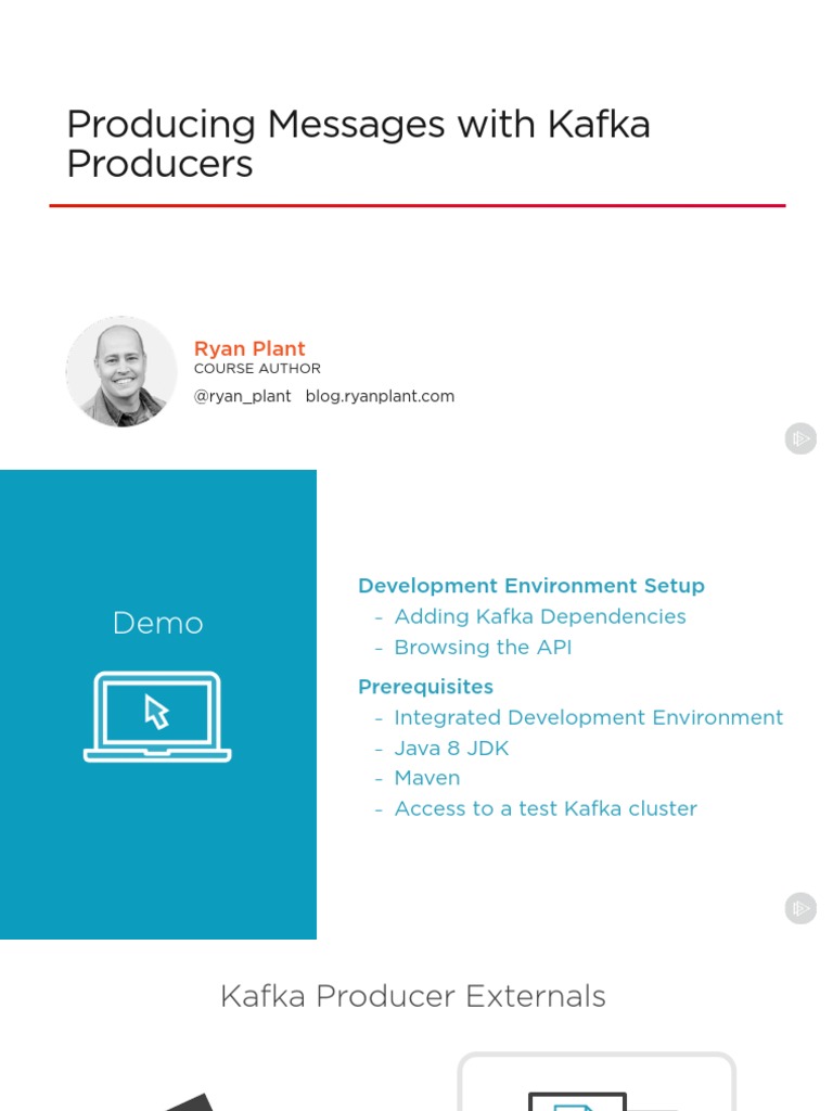 Producing Messages With Kafka Producers: Ryan Plant | PDF | Computing ...