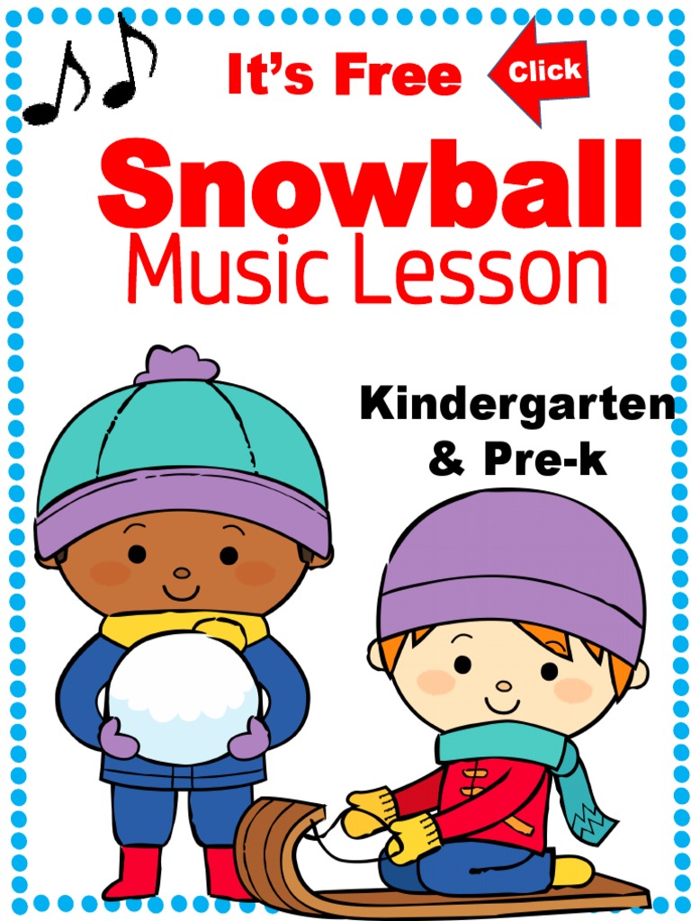 Snowball: Music Lesson | PDF | Preschool | Lesson Plan