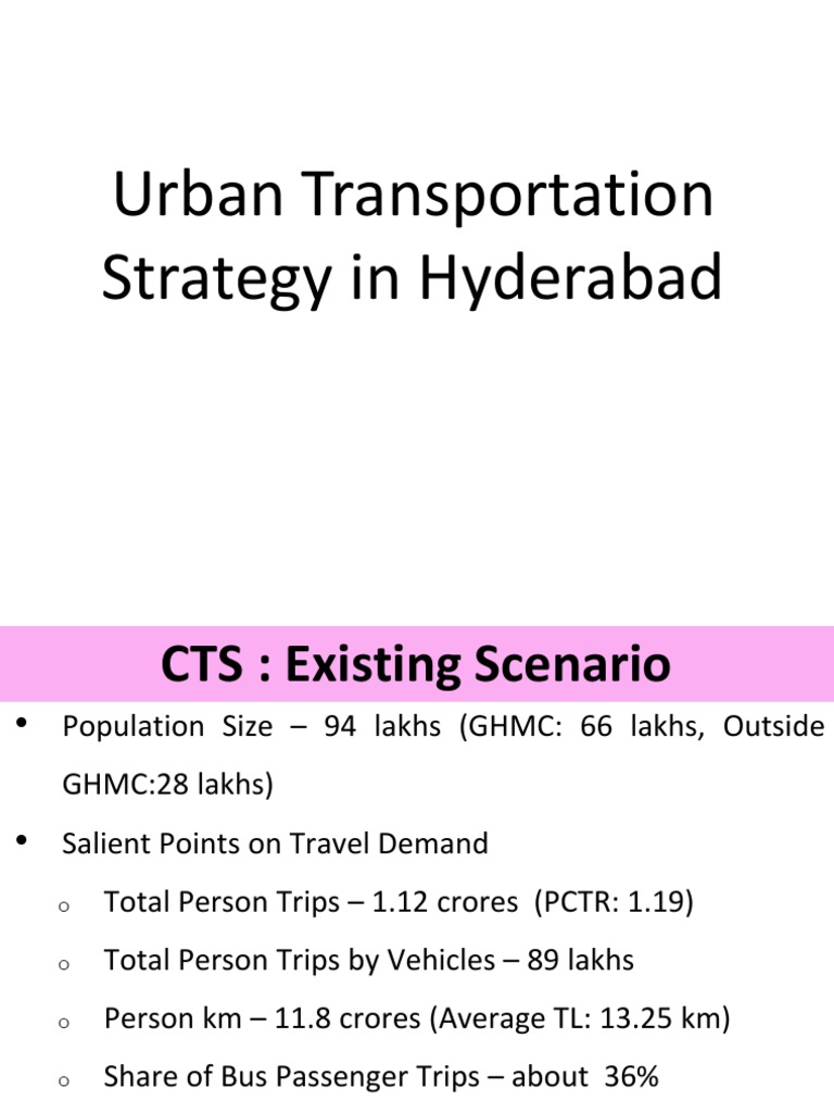 Urban Transportation Strategy in Hyderabad | PDF | Public Transport ...
