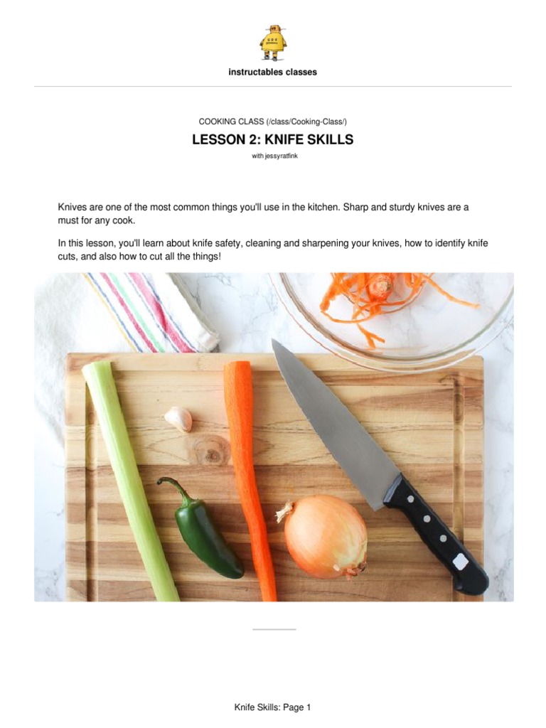 Lesson 2: Knife Skills: Instructables Classes | PDF | Knife | Tools