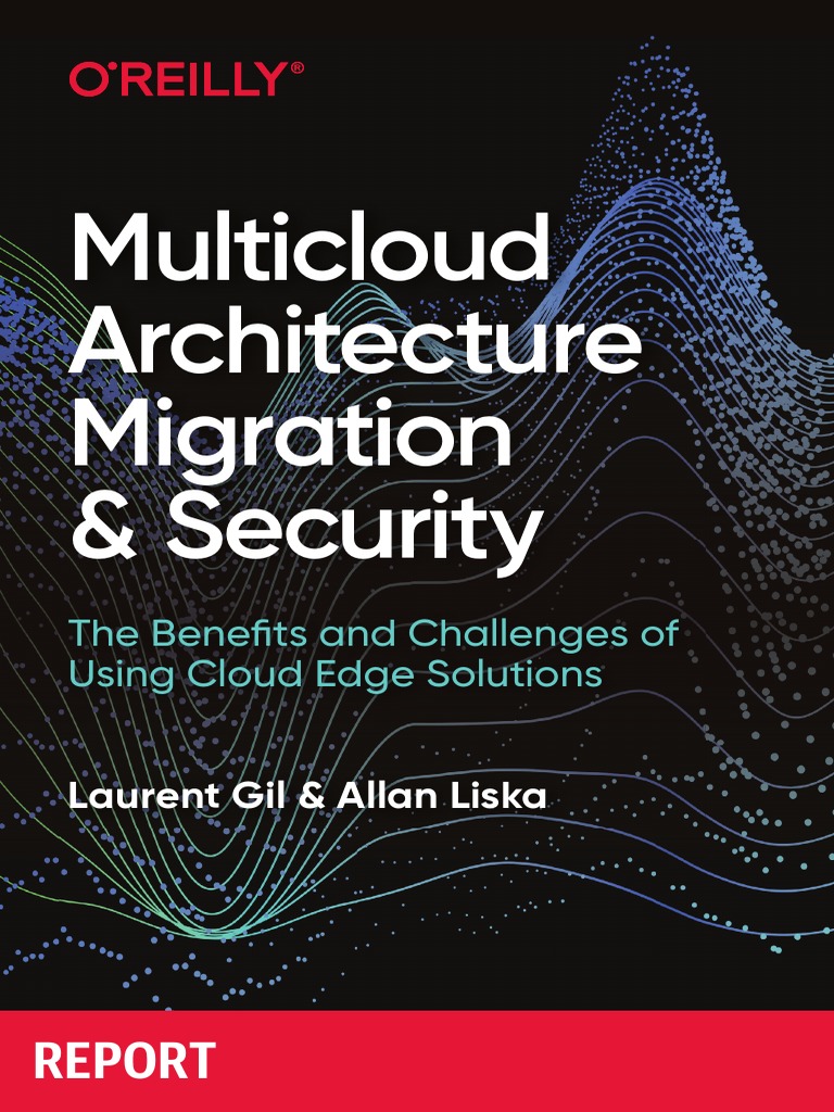 Multicloud Architecture Migration and Security | PDF | Cloud Computing ...