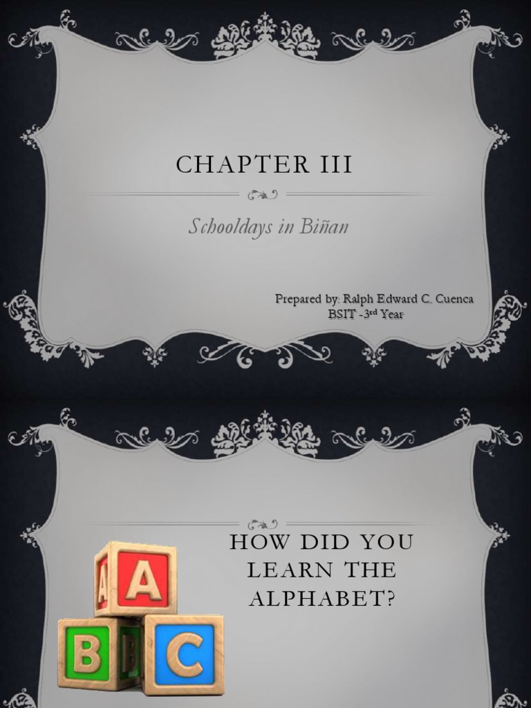 Schooldays in Biñan: Prepared By: Ralph Edward C. Cuenca Bsit - 3 Year ...