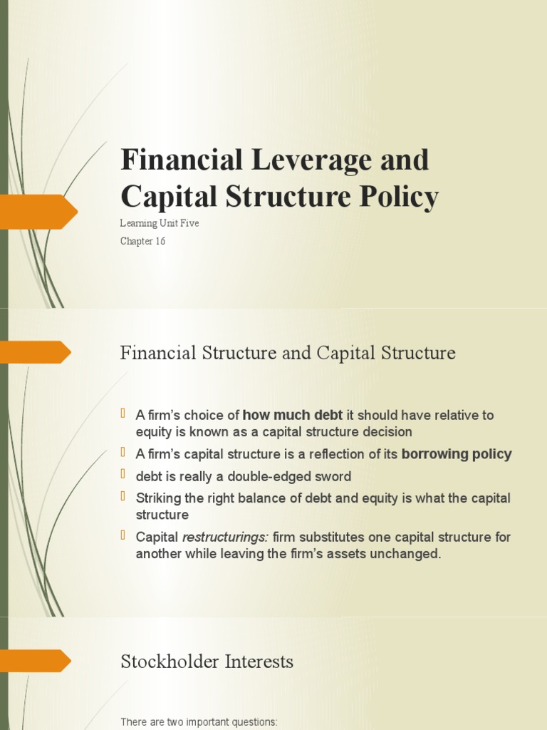 Financial Leverage and Capital Structure Policy: Learning Unit Five ...