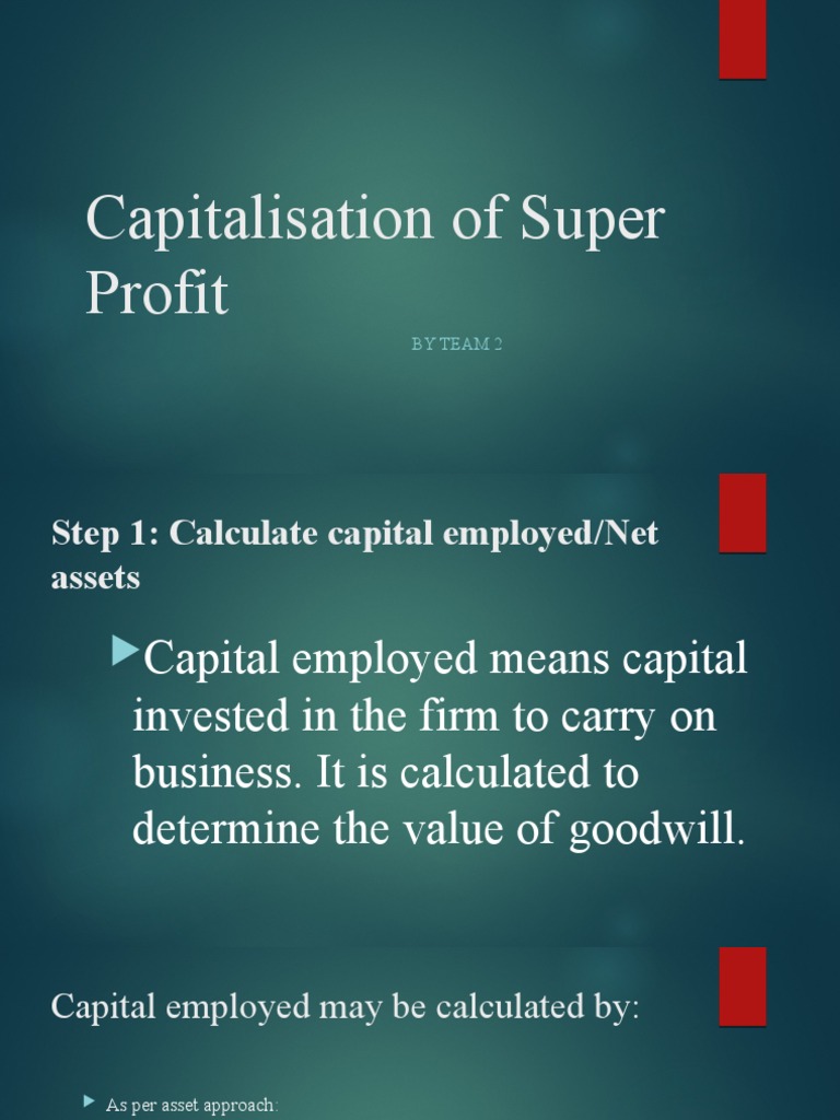 Capitalisation Under Superprofit Method Team2 (Merged) | PDF ...
