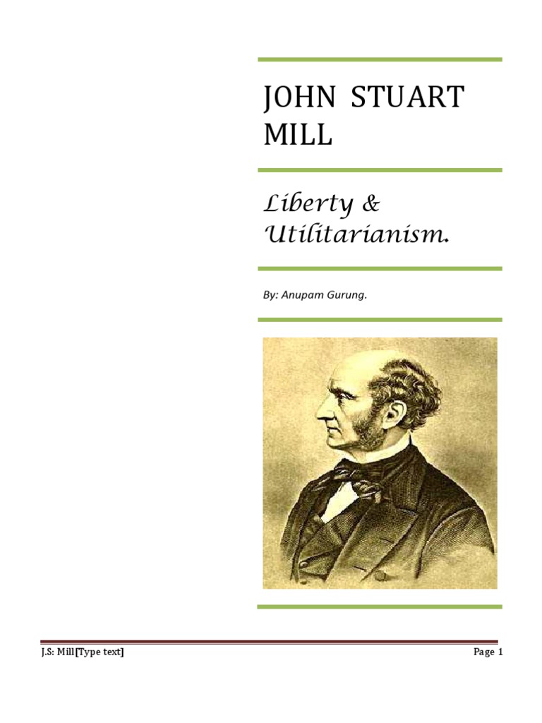 John Stuart Mill. | John Stuart Mill | Utilitarianism | Free 30-day ...