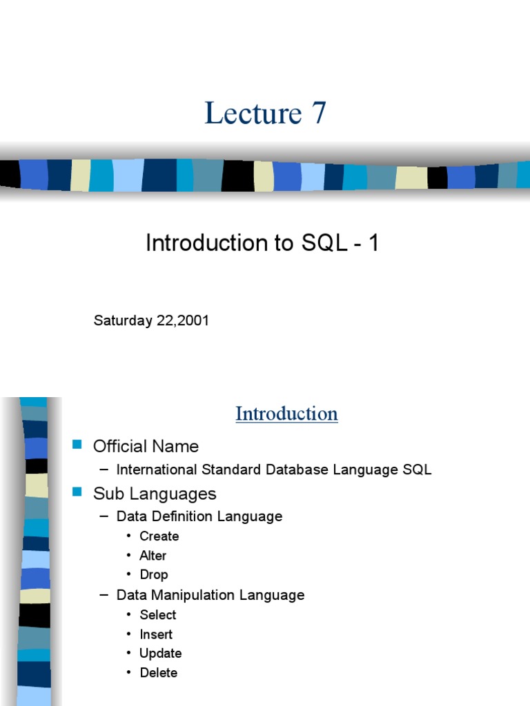 Introduction To SQL - 1: Saturday 22,2001 | PDF | Science And ...