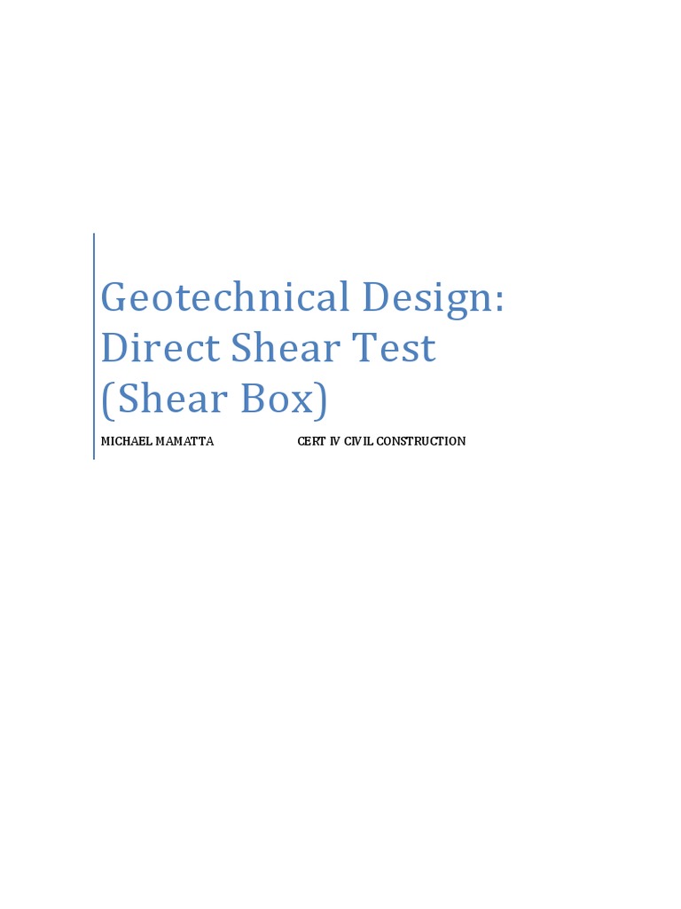 Geotech SHEAR BOX Final Report - MichaelMamatta | PDF | Shear Stress ...
