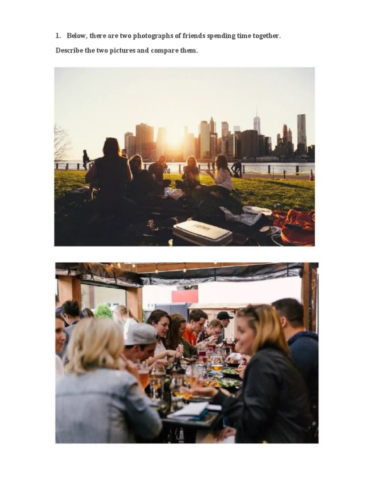 Below, There Are Two Photographs of Friends Spending Time Together ...