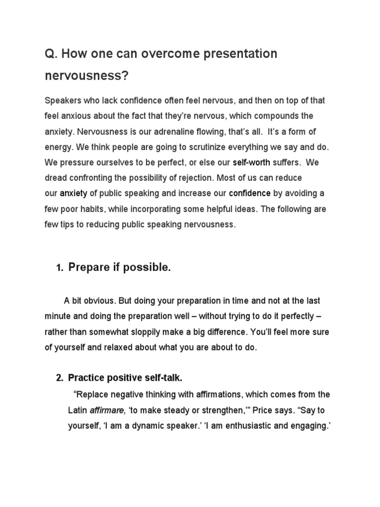 Q. How One Can Overcome Presentation Nervousness?: Prepare If Possible ...
