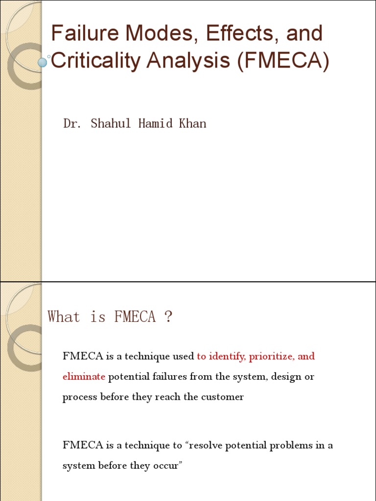 Failure Modes, Effects, and Criticality Analysis (FMECA) : Dr. Shahul ...
