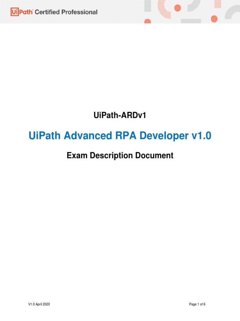 UiPath Certified Advanced RPA Developer v1.0 - EXAM Description | PDF ...