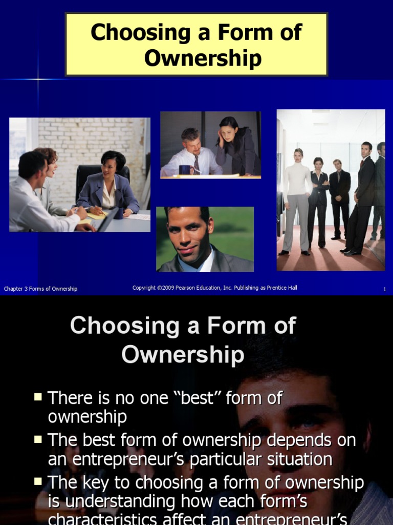 Choosing A Form of Ownership: © 2009 Pearson Education, Inc. Publishing ...
