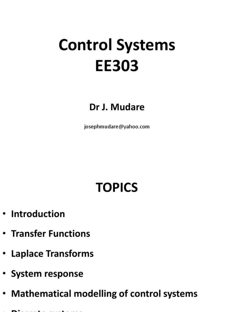 Control Systems EE303: DR J. Mudare | PDF | Control Theory | Control System