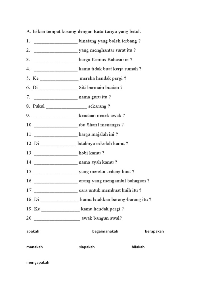 Latihan Pengisian Kata Tanya | PDF | Seni & Disiplin Bahasa | Kajian ...