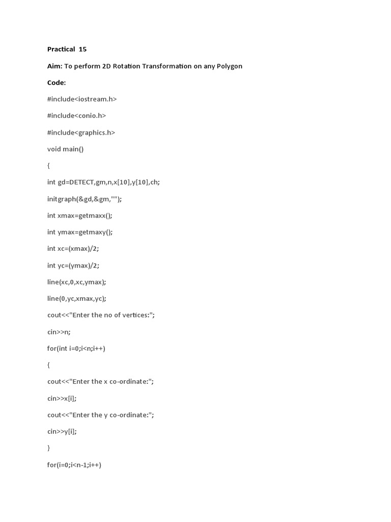 Practical 15 Aim: To Perform 2D Rotation Transformation On Any Polygon Code | PDF