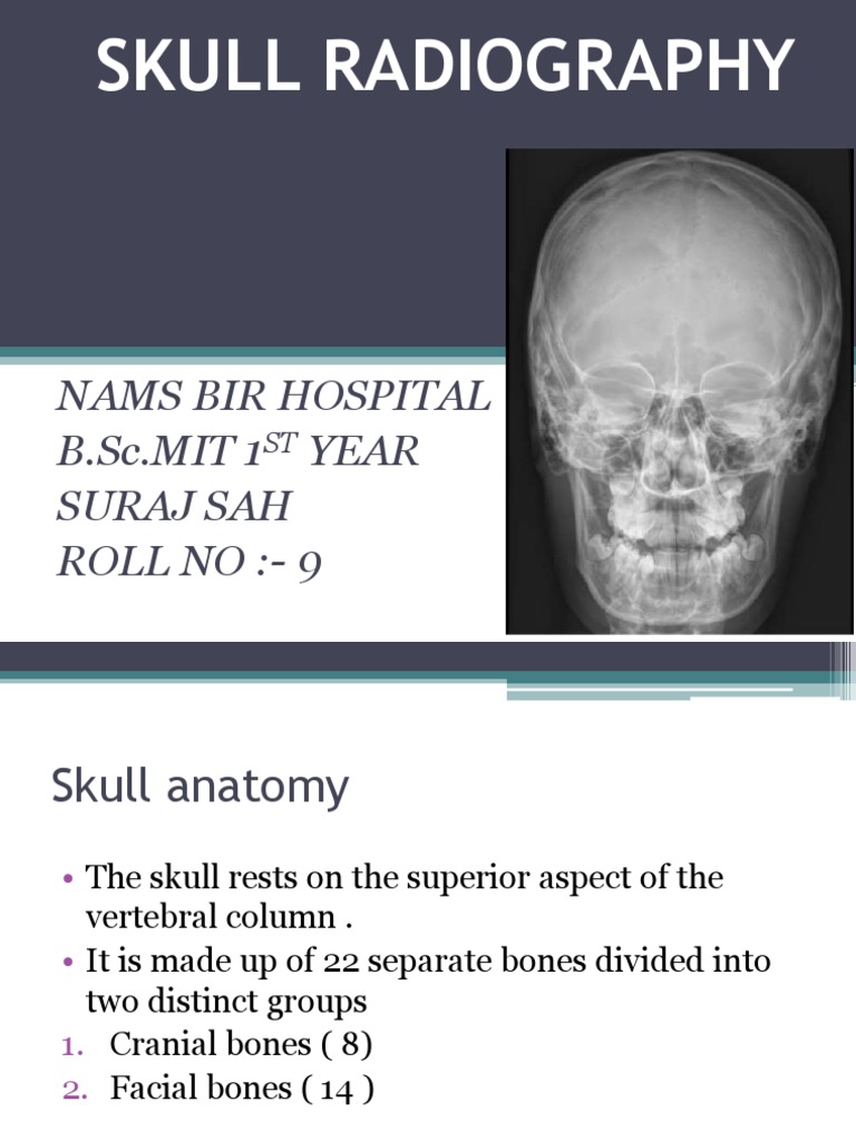 Skull Radiography Techniques and Anatomy | PDF | Skull | Human Head And ...