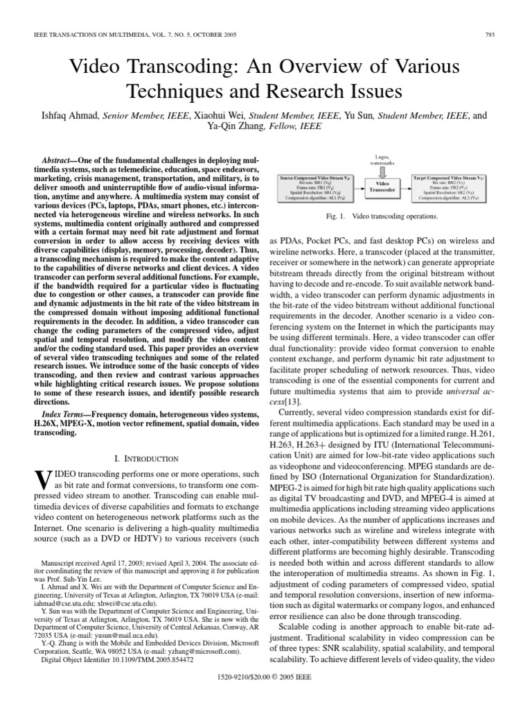 Video Transcoding: An Overview of Various Techniques and Research ...