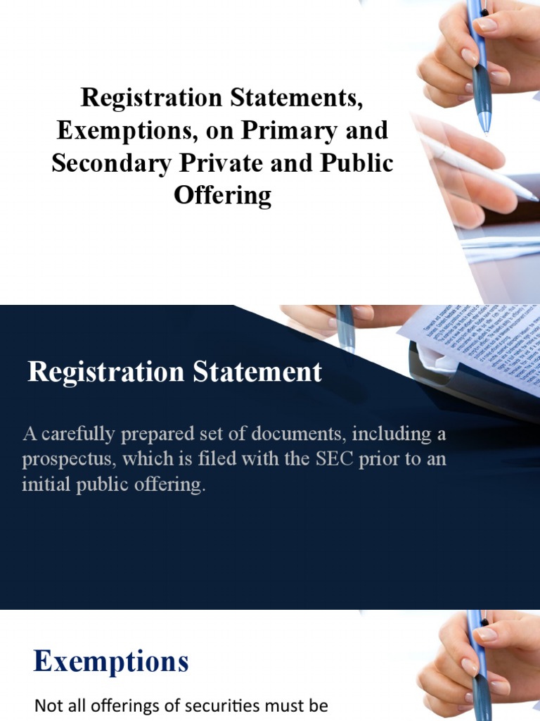 Registration Statements, Exemptions, On Primary and Secondary Private ...