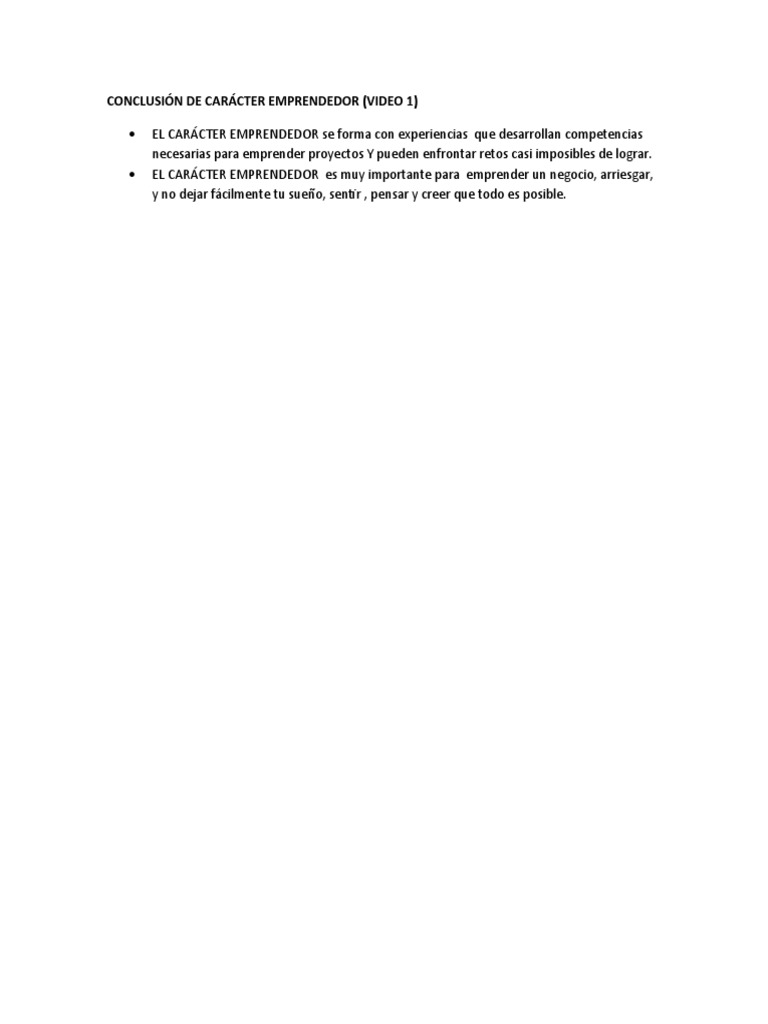 CONCLUSIÓN DE CARÁCTER EMPRENDEDOR (Video 1) | PDF