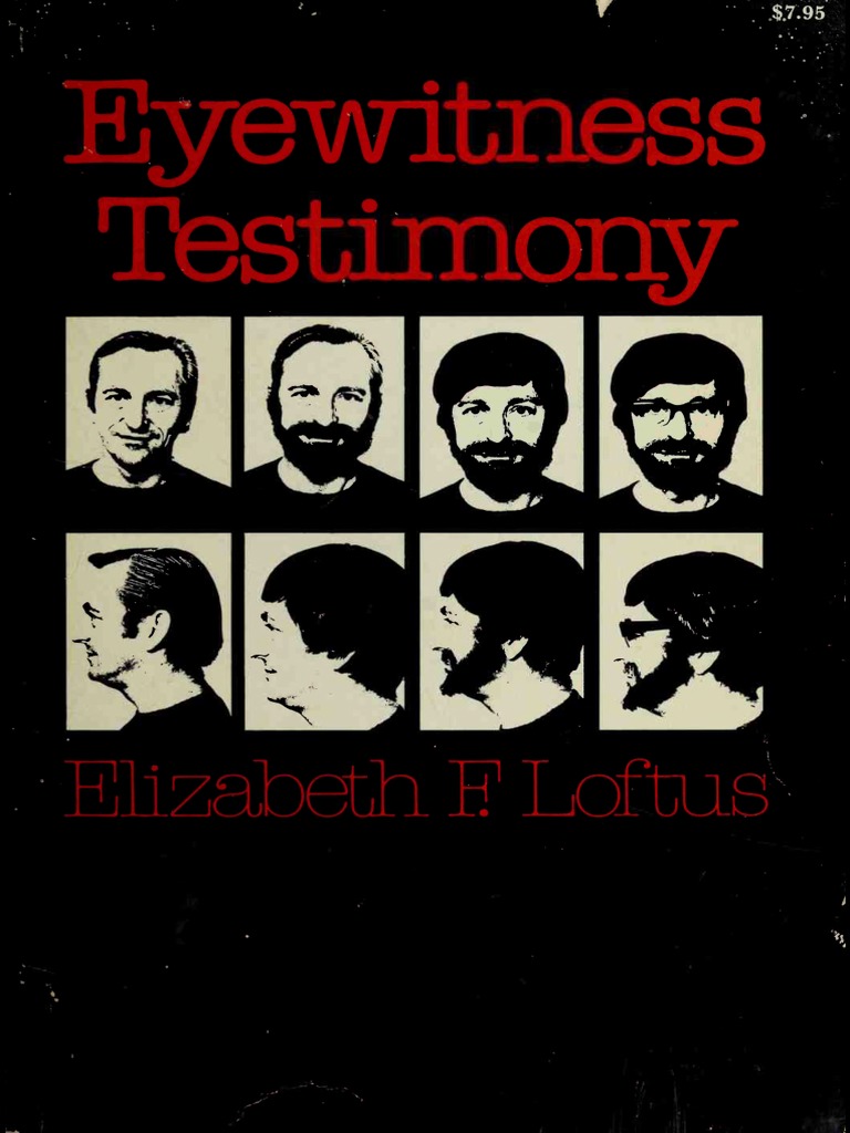 Elizabeth F. Loftus - Eyewitness Testimony-Harvard University Press ...