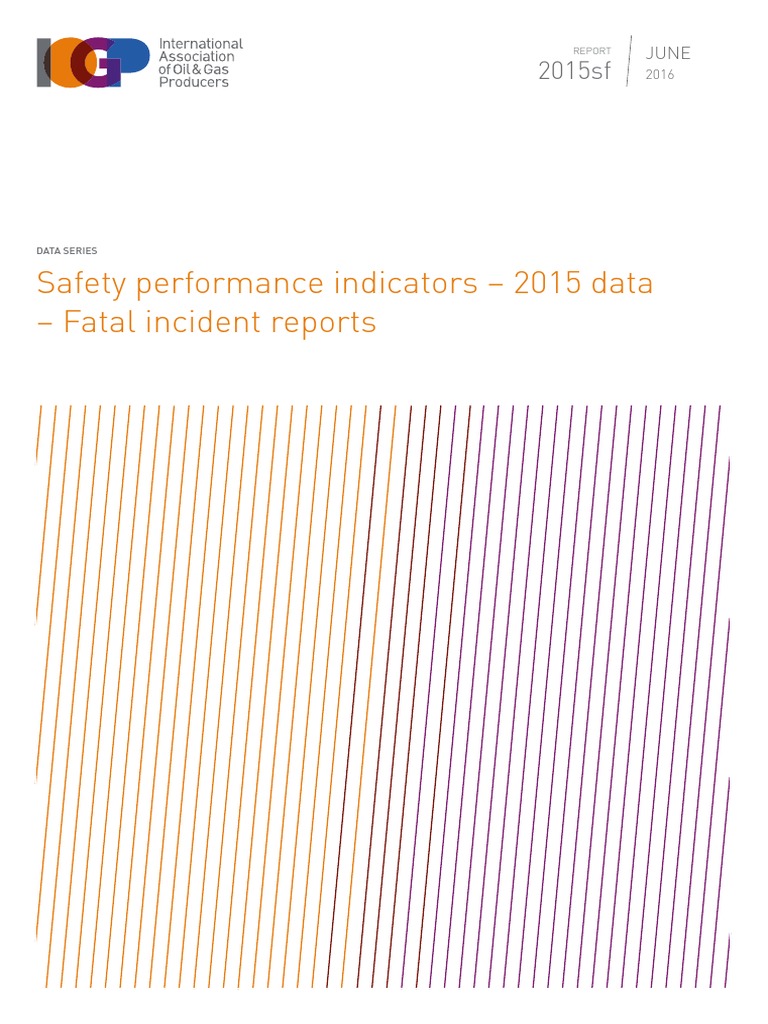 Safety Performance Indicators - 2015 Data - Fatal Incident Reports ...