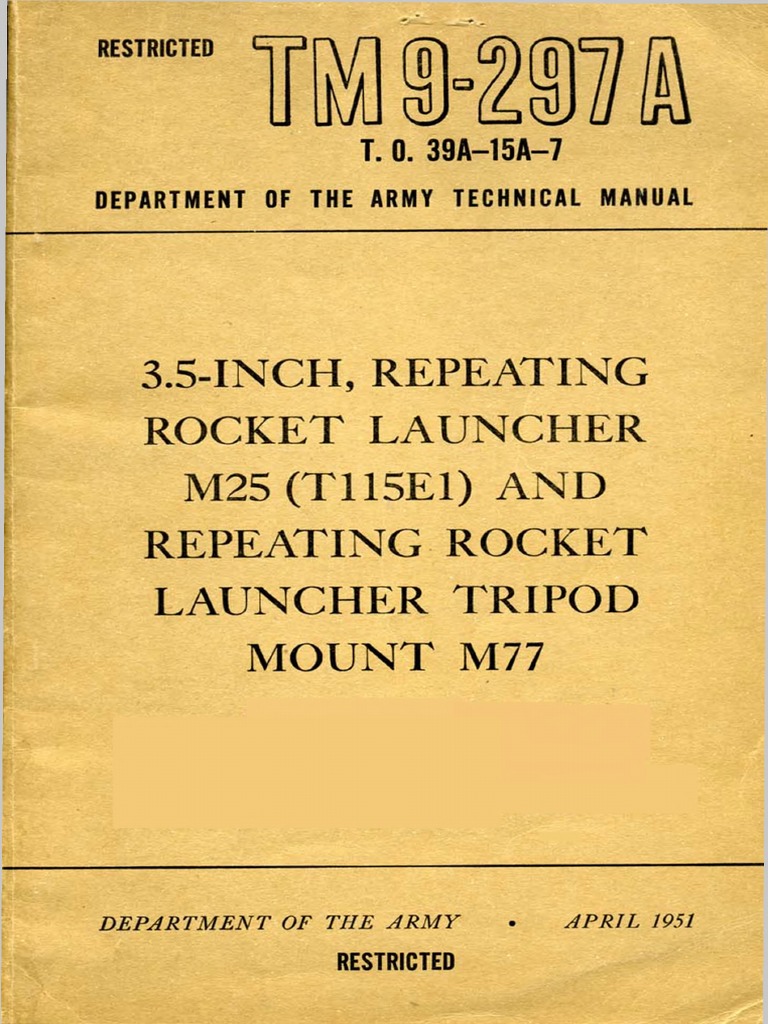TM 9-297A, 3.5 Inch Repeating Rocket Launcher M25 | PDF | Trigger ...