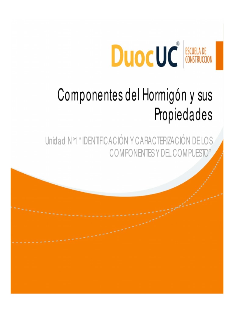 1 1 1 Componentes Del Hormigon y Sus Propiedades | PDF | Cemento | Hormigón