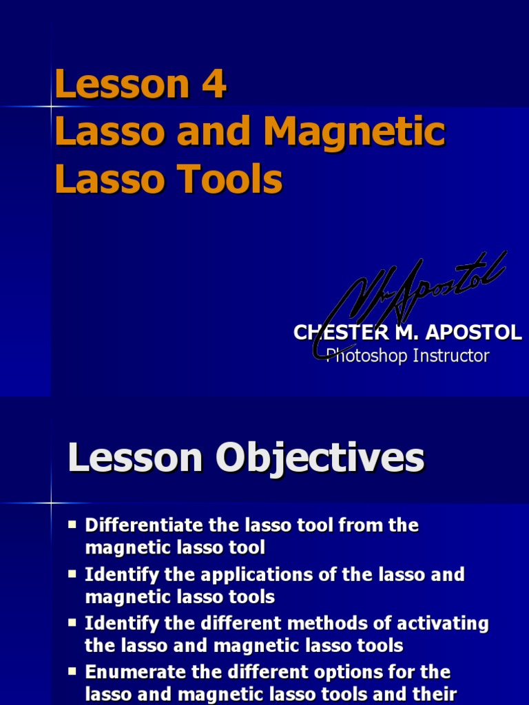 Mastering Selection Tools: A Guide to Using the Lasso and Magnetic ...