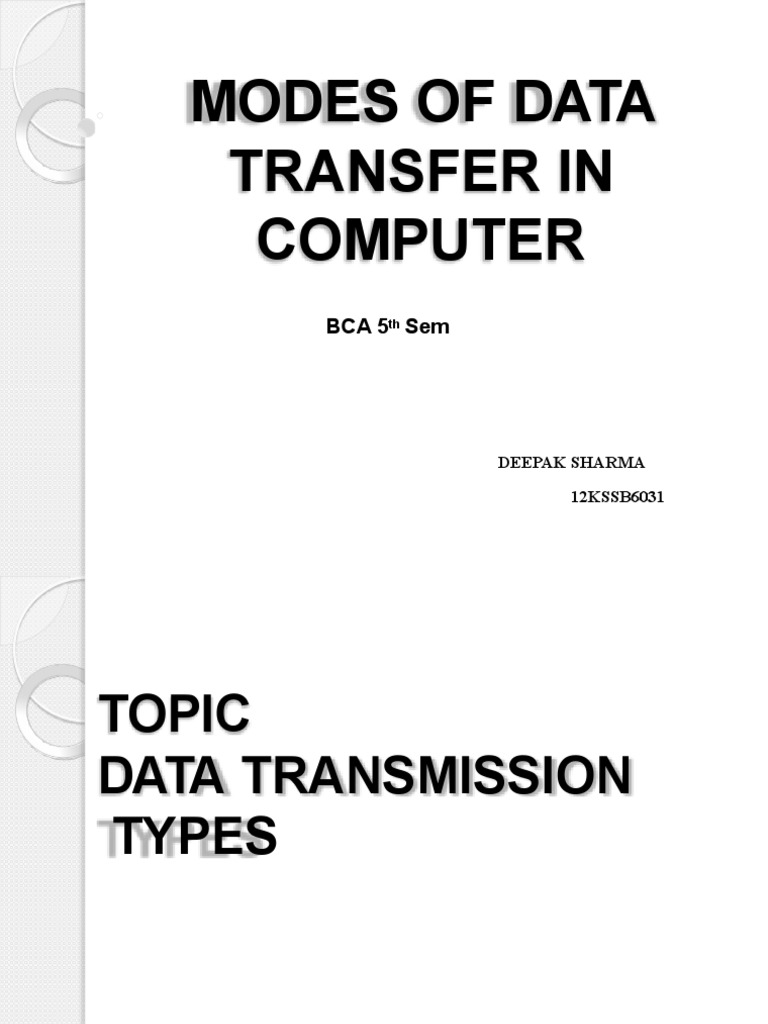 Modes of Data Transfer in Computer: Bca 5 Sem | PDF | Data Transmission ...