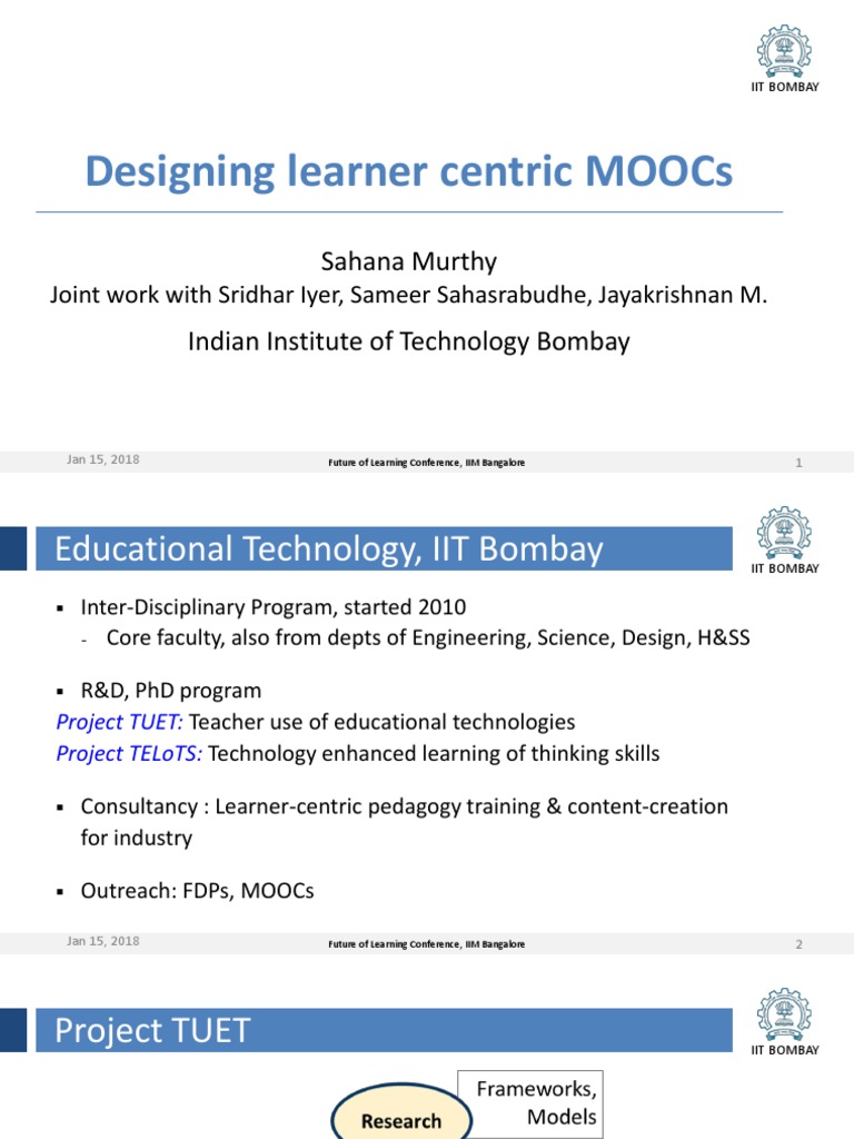 Designing Learner Centric Moocs: Sahana Murthy Indian Institute of Technology Bombay | PDF ...