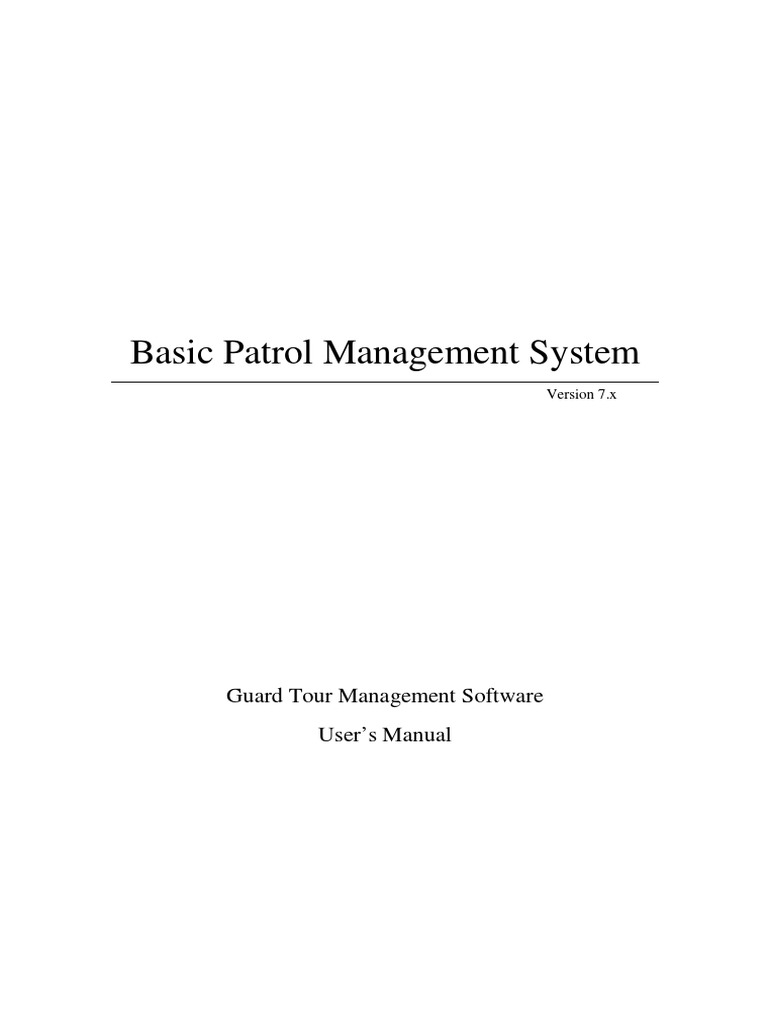 Basic Patrol Management System 7.x User's Manual PDF | PDF | Computer ...