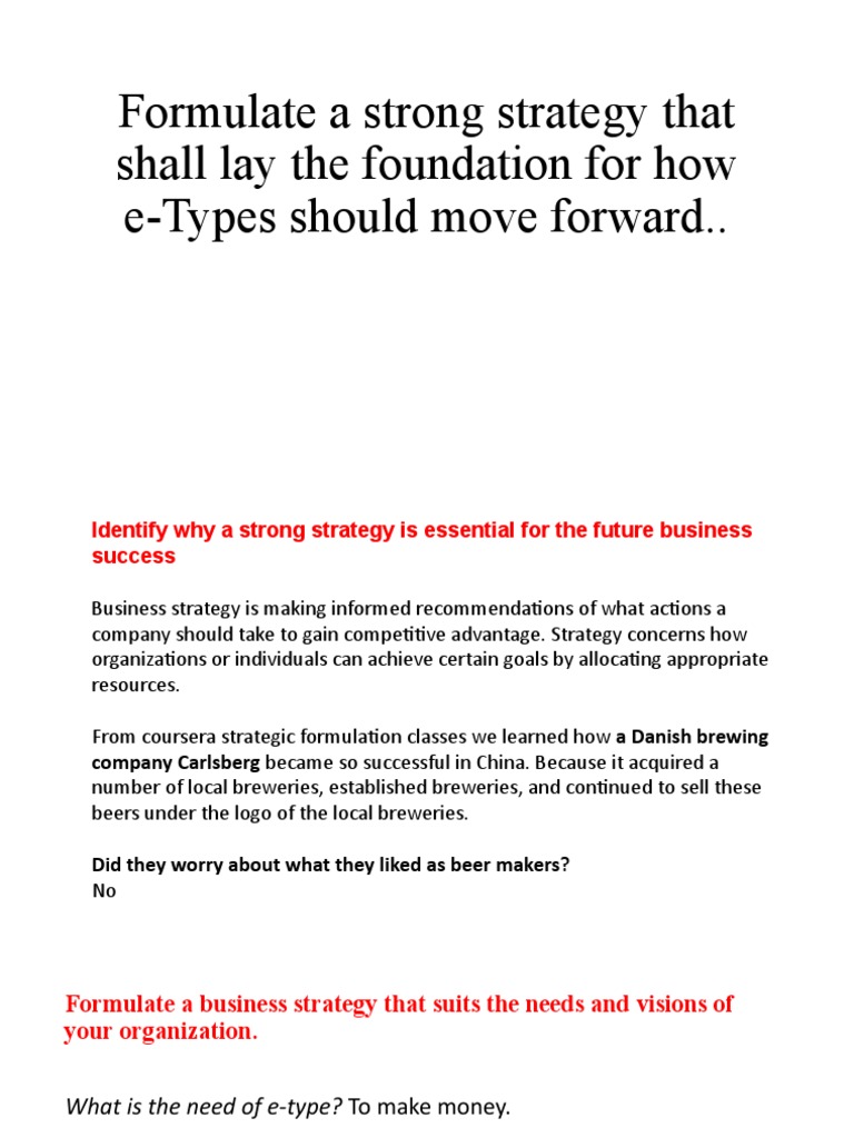E-Type Strategy Formulation | PDF | Brewery | Strategic Management