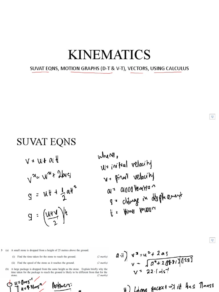 Kinematics: Suvat Eqns, Motion Graphs (D-T & V-T), Vectors, Using ...